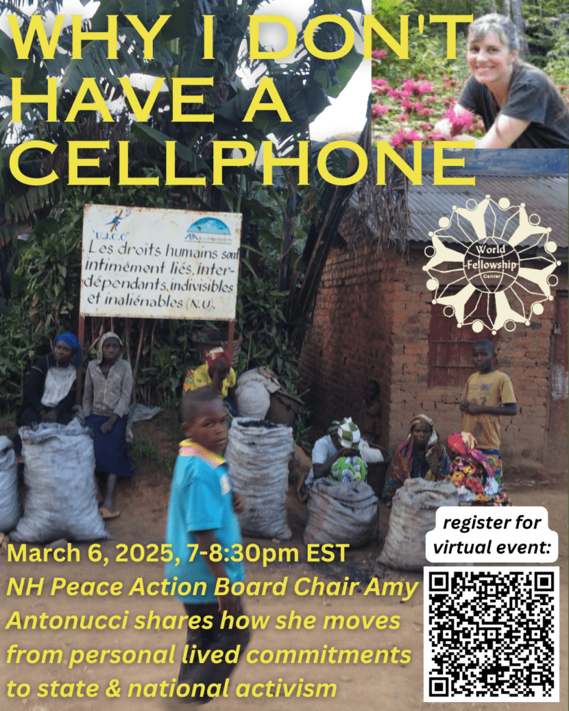 Why I Don’t Have a Cellphone (Amy Antonucci, NH Peace Action) *VIRTUAL ...