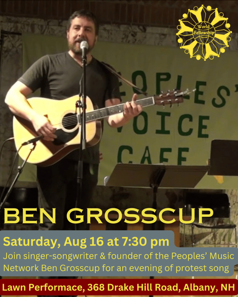 Ben Grosscup (Music Performance) – World Fellowship Center